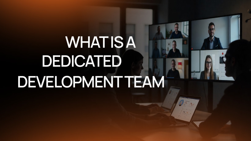 Dedicated Development Team: Benefits, Use Cases, and How to Hire