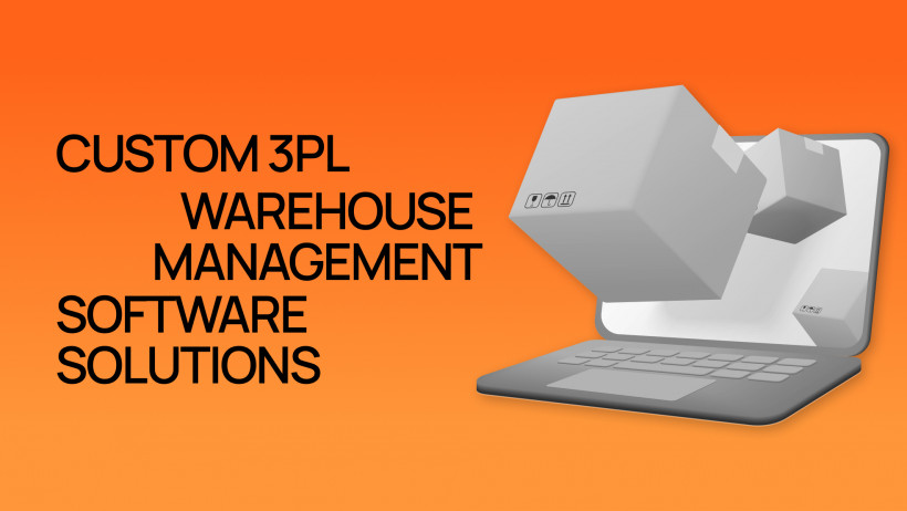Custom 3PL Warehouse Management Software Solutions for Scalable Logistics