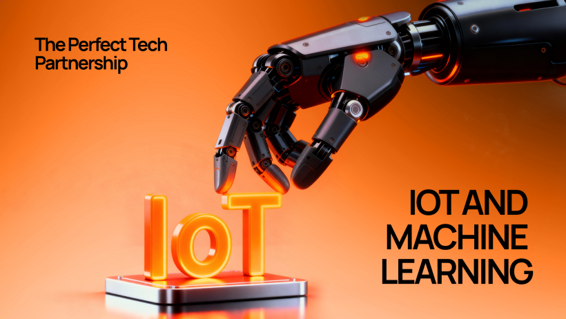 IoT and Machine Learning: How These Technologies Work Together