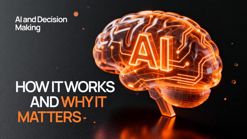 AI for decision making: how it works and what its benefits are